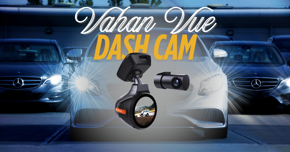 VAHAN VUE K05 Dash Camera: The Best in Class Car Dash Camera for Ultim ...
