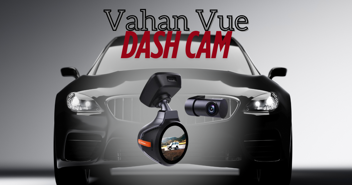 Buy VAHAN VUE K05 Dash Camera for Car – Your Smart Road Companion ...