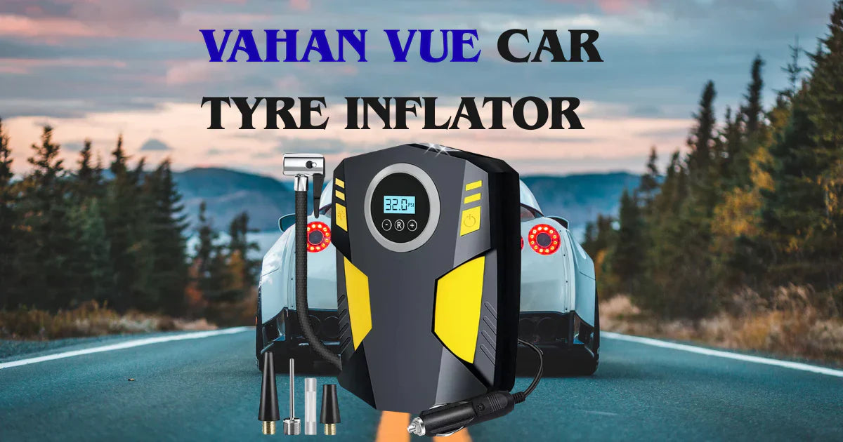 VAHAN VUE Car Tyre Inflator: Fast, Smart & Reliable Air Anytime You Ne ...